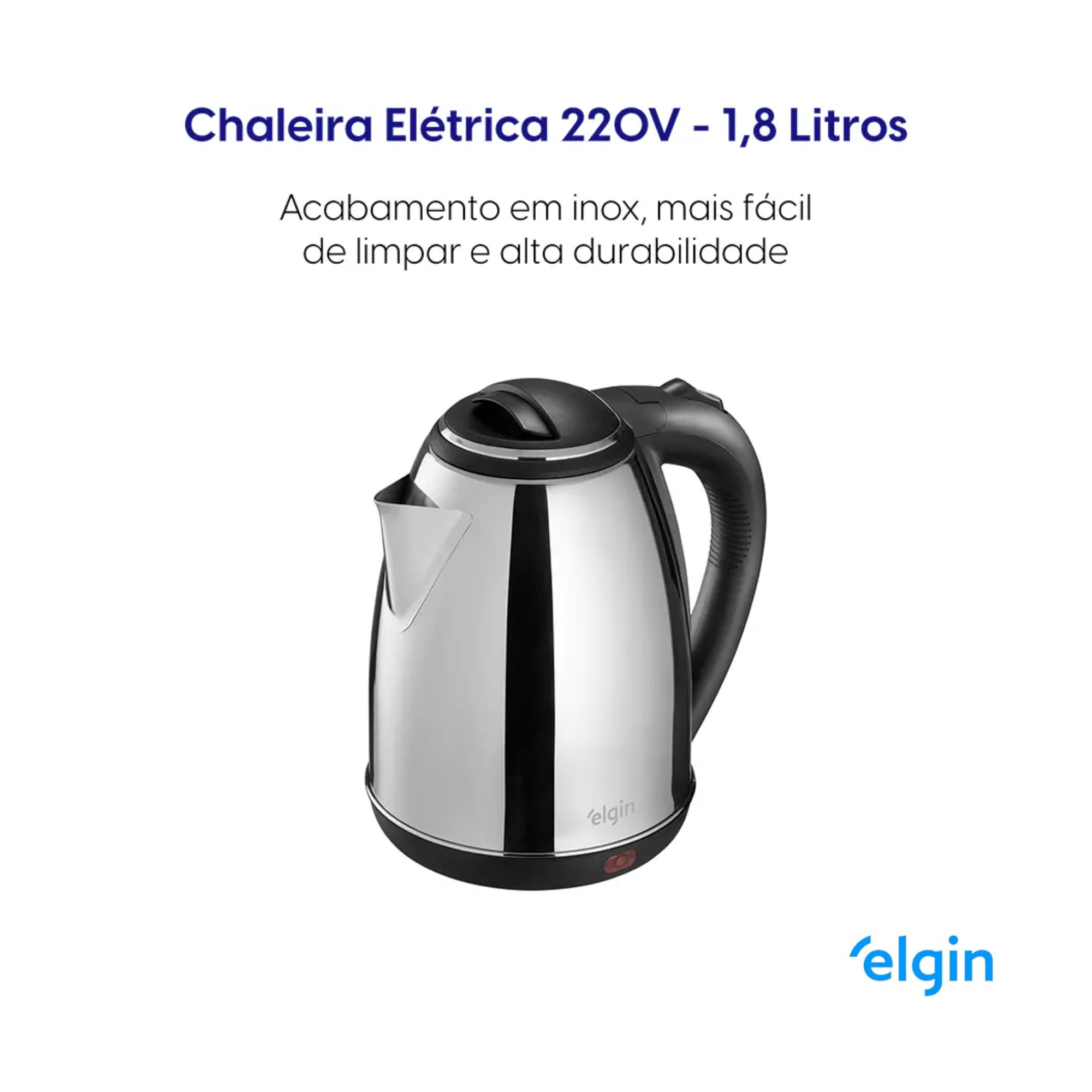 Chaleira Elétrica Inox 1,8L 1500W 220V Elgin - Apotiguar